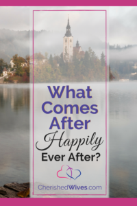 Fairy Tales: Do They All Live Happily Ever After? - Cherished Wives