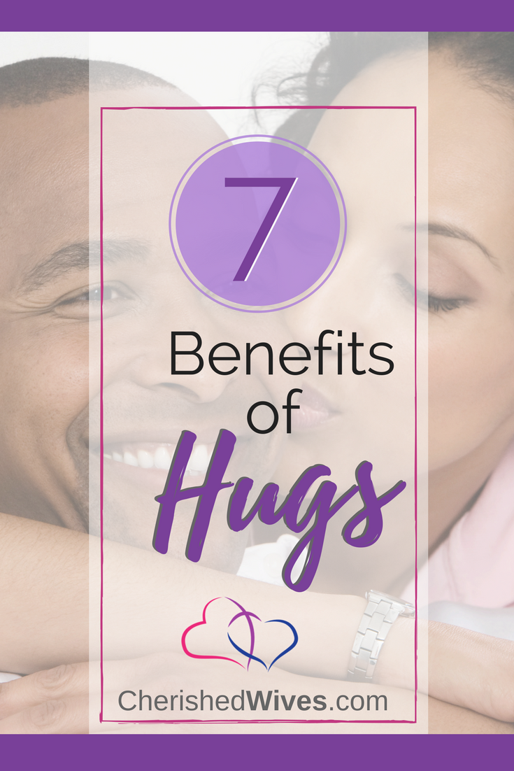 Hugs: And Why They are Necessary - Cherished Wives
